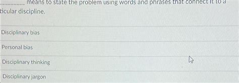Solved Means To State The Problem Using Words And Phrases