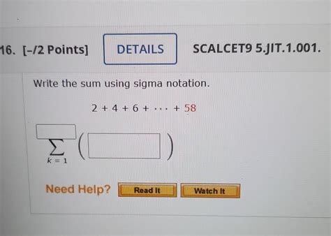 solved write the sum using sigma notation 2 4 6 ⋯ 58