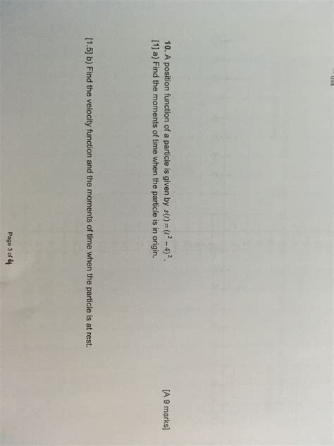 Solved 10 A Position Function Of A Particle Is Given By