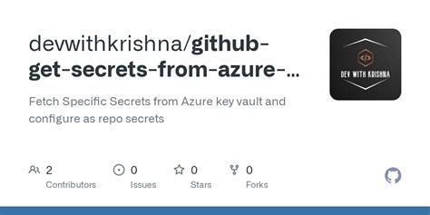 Pull Requests · Devwithkrishnagithub Get Secrets From Azure Kv And Configure As Repo Secrets