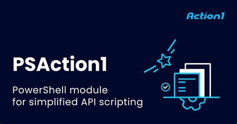Elevate Your Powershell Scripting Capabilities With Psaction1 Action1 Spiceworks Community
