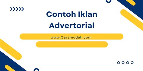 11 Contoh Iklan Advertorial Beserta Penjelasan And Gambarnya