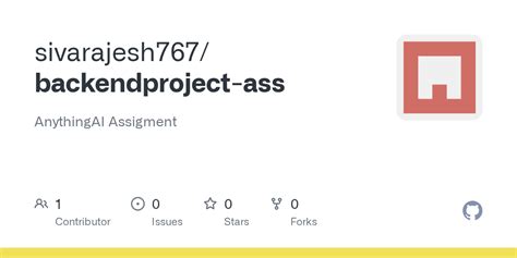 Github Sivarajesh767backendproject Ass Anythingai Assigment