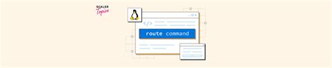 route command in linux scaler topics
