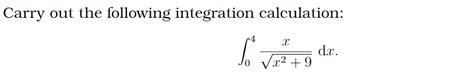 Solved Carry Out The Following Integration Calculation Solved Carry Out The Following Integration Calculation