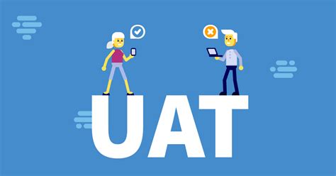 What Is User Acceptance Testing Uat Qa World