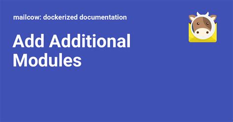 Add Additional Modules Mailcow Dockerized Documentation