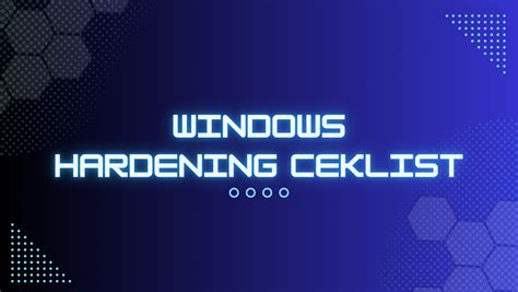 Hardening Checklist Pada Windows 11 By M Putra Mulya Pratama Medium