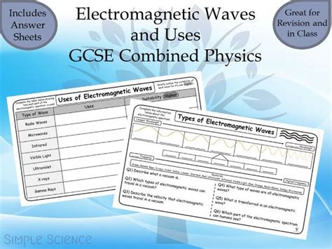 Electromagnetic Waves And Uses Gcse Physics Worksheets Teaching Resources