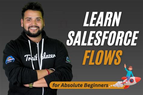 Salesforce Flow Mastery Course
