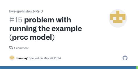 Problem With Running The Example Prcc Model · Issue 15 · Hwz Zjuinstruct Reid · Github