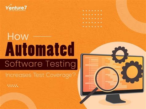 How Automated Software Testing Increases Test Coverage