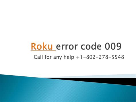 PPT How To Fix Roku Error Code 009 PowerPoint Presentation Free Download ID 9864602