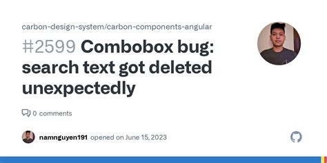 Combobox Bug Search Text Got Deleted Unexpectedly · Issue 2599 · Carbon Design Systemcarbon