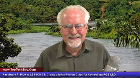 Raspberry Pi Pico W Lesson 74 Create A Micropython Class For Controlling Rgb Led Learning Center