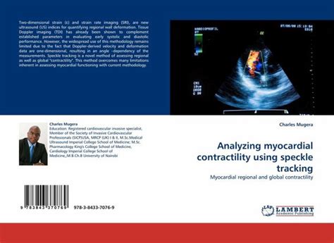 Analyzing Myocardial Contractility Using Speckle Tracking Von Charles