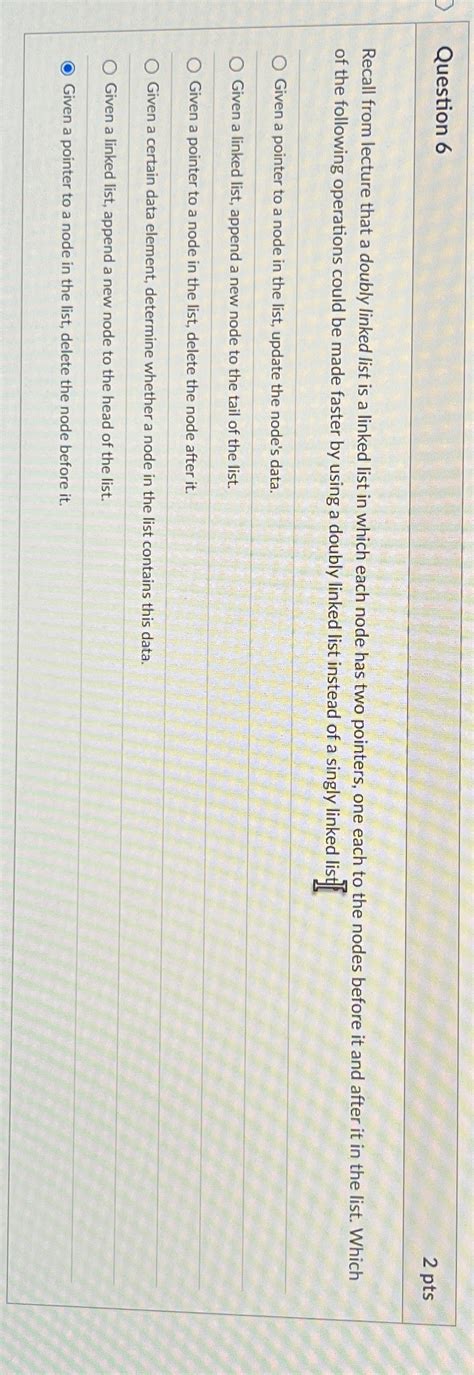 Solved Question 62ptsrecall From Lecture That A Doubly