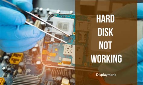 How To Fix The Hard Disk Not Working Displaymonk