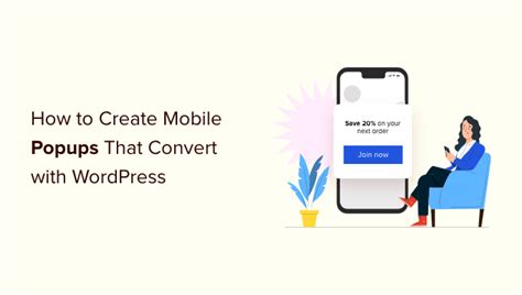 How To Create Mobile Popups That Convert Without Hurting Seo