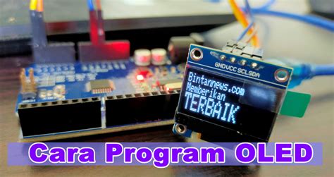 Cara Program Oled Arduino Tanpa Scanning Alamat