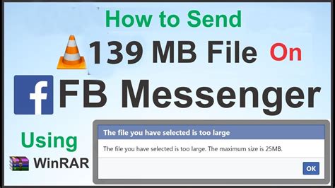 How Do I Send Files Larger Than 25mb On Messenger