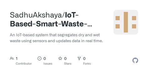 Github Sadhuakshaya Iot Based Smart Waste Management System An Iot Based System That