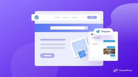 How To Integrate WordPress Site With Telegram EmbedPress