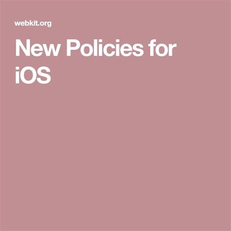 New Policies For Ios Ios Policies