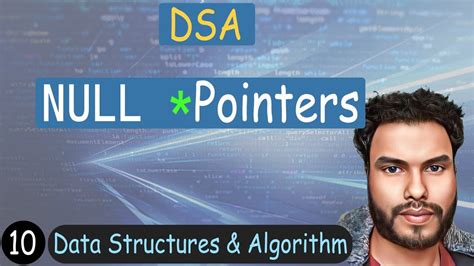 10 Null Pointer Dsa Tutorial Youtube