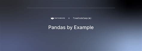Pandas Data Science By Example Freecodecamp Video Series Datawars