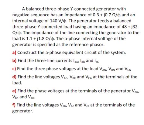 Solved A Balanced Three Phase Y Connected Generator With