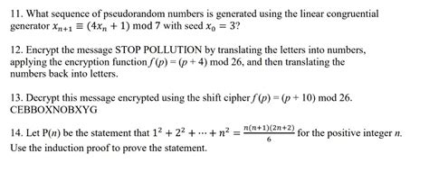 11 What Sequence Of Pseudorandom Numbers Is Generated Using The Linear Congruential Generator
