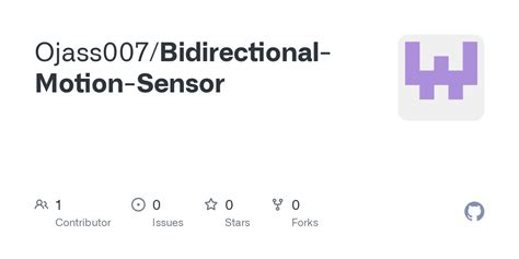 Github Ojass007bidirectional Motion Sensor