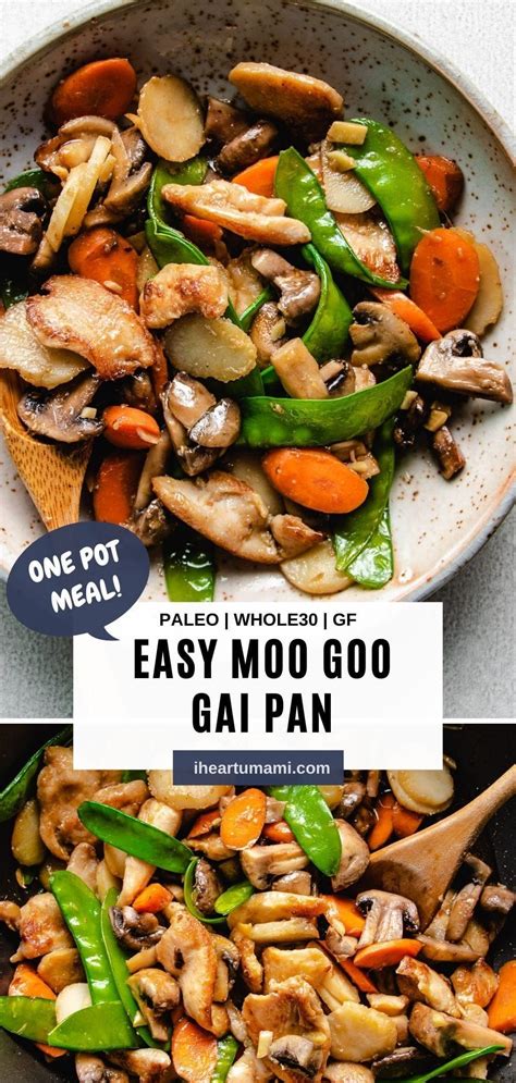Moo Goo Gai Pan Paleo Gluten Free Whole30 If Modified Artofit
