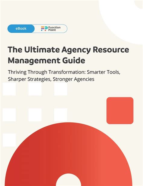We Created The Ultimate Agency Resource Management Guide To Help Agency