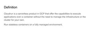 GCP CloudRun Overview PDF