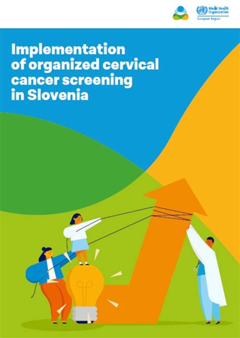 Implementation Of Organized Cervical Cancer Screening In Slovenia