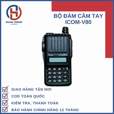 Bộ Đàm Icom Ic V80 Bộ Đàm Icom Ic V80 Chính Hãng