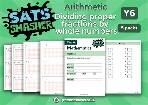 Y6 Sats Smasher Maths Arithmetic Dividing Proper Fractions By Whole Numbers Grammarsaurus