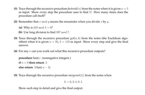 Solved 1 Trace Through The Recursive Procedure Factorial