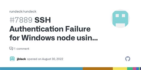 Ssh Authentication Failure For Windows Node Using Publickey Auth With Passphrase · Issue 7889 Ssh Authentication Failure For Windows Node Using Publickey Auth With Passphrase · Issue 7889