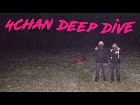 4chan Deep Dive Vol 6 REUPLOAD YouTube
