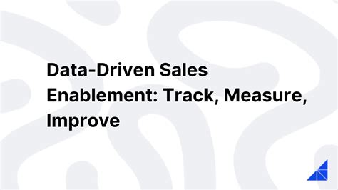Data Driven Sales Enablement Workramp