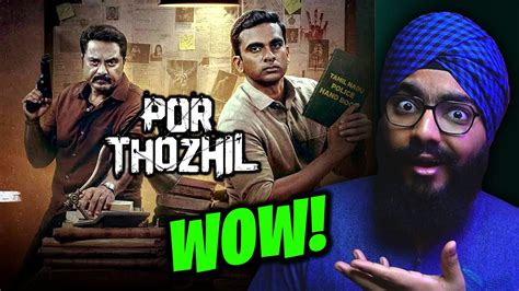 Clever Tamil Thriller Por Thozhil Movie Review Youtube