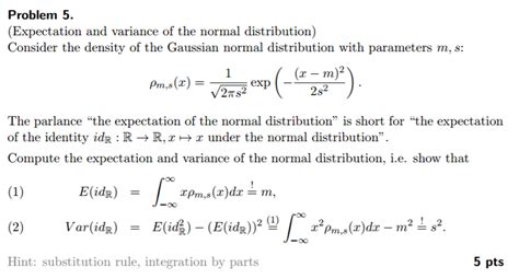 Solved Consider The Density Of The Gaussian Normal