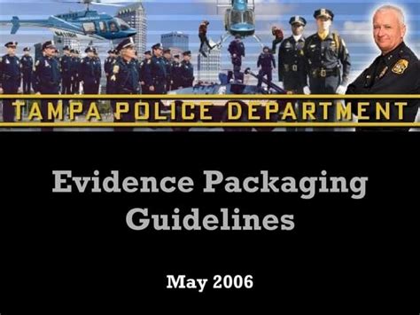 Evidence Packaging Guidelines Ppt