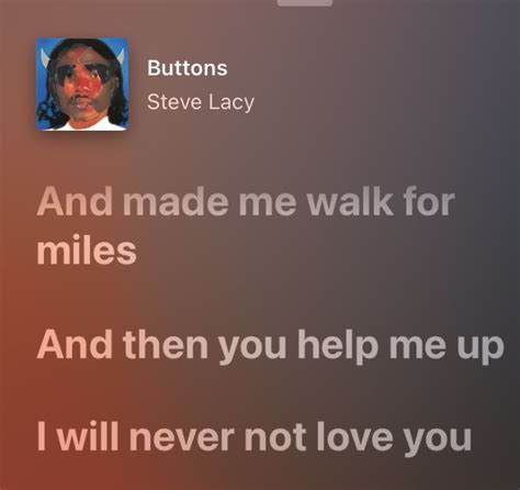 Relatable Lyrics Steve Lacy Lyrics Song Quotes