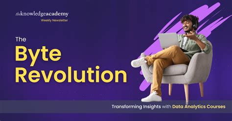 The Byte Revolution Transforming Insights With Data Analyti