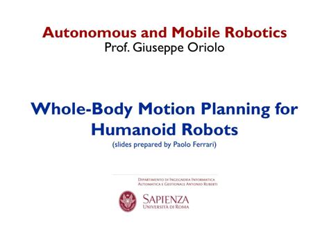 [ppt] Whole Body Motion Planning For Humanoid Robots Slides Prepared By Powerpoint