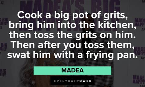 Memorable Madea Quotes About Life Love And Fun Daily Inspirational